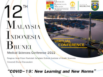 12th MIB Medical Sciences Conference 2022 - UBD PAPRSB Institute of ...